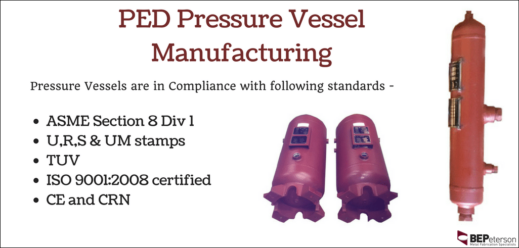 How are PED Pressure Vessels Manufactured? - BEPeterson